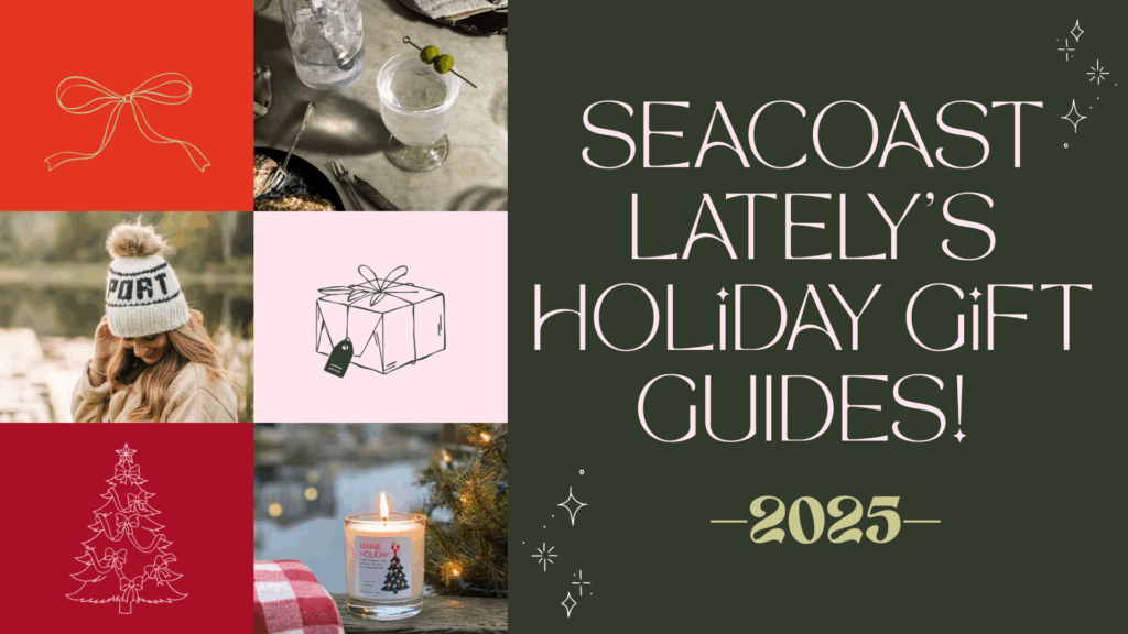 SEACOAST LATELY'S HOLIDAY GIFT GUIDE: LOCALLY MADE GIFTS!